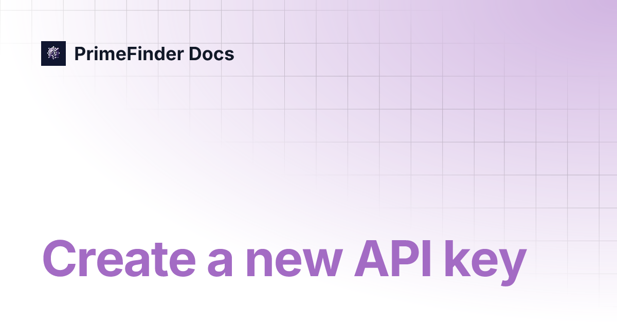 Create a new API key | PrimeFinder Docs